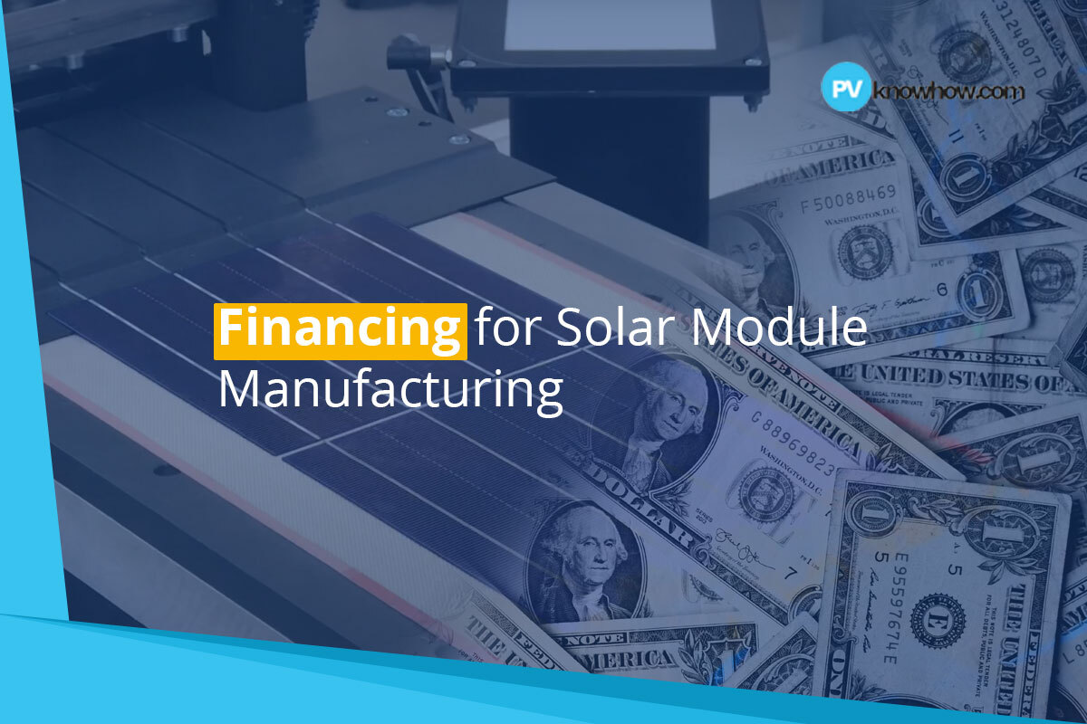 Solar Manufacturing Funding: 7 Ways to Finance Your Business