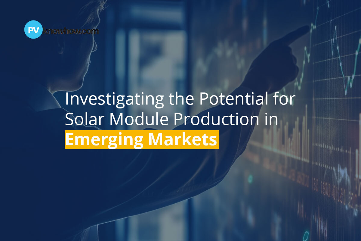 Solar Production in Emerging Markets: Risks & Opportunities
