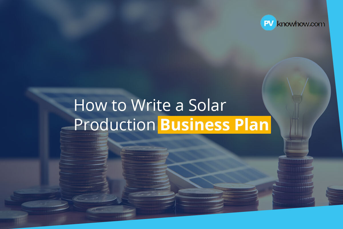 Your Guide to a Winning Solar Manufacturing Business Plan