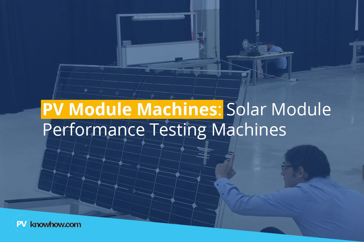 Solar Module Quality Control: Sun Simulators & Hi-Pot Testers