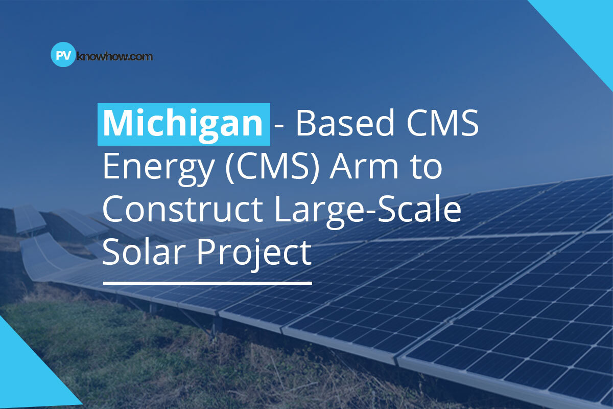 Consumers Energy & Muskegon to Build 250-MW CMS Solar Project
