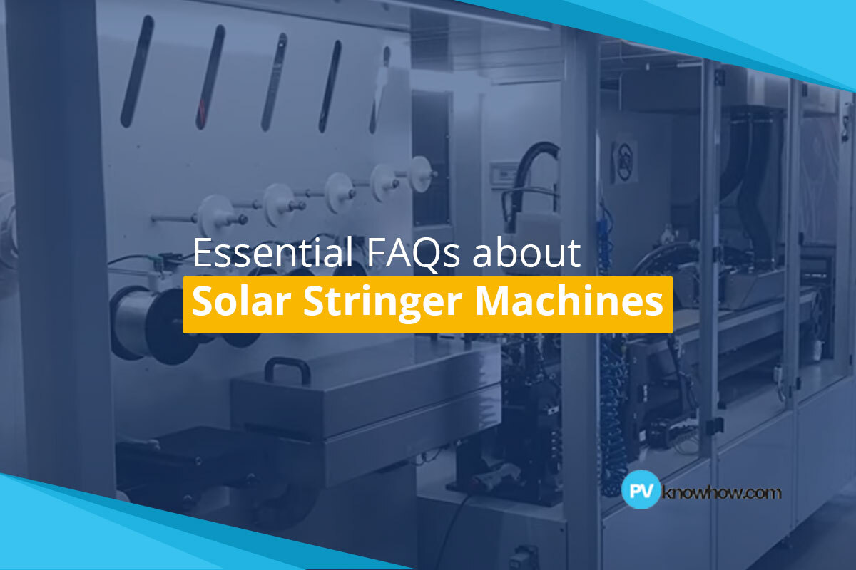 Solar Stringer Machine: The Ultimate Buyer's Guide (2024)