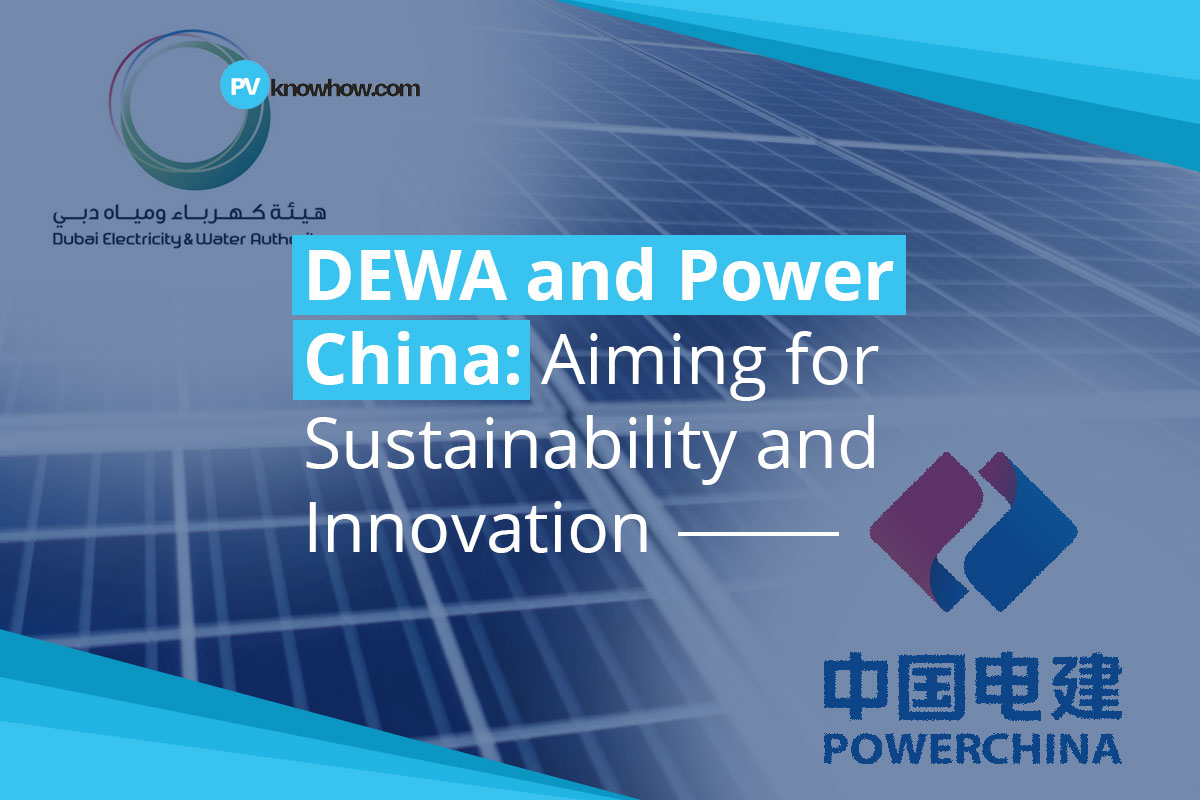 DEWA & PowerChina Partner for Dubai's Sustainable Energy Goals