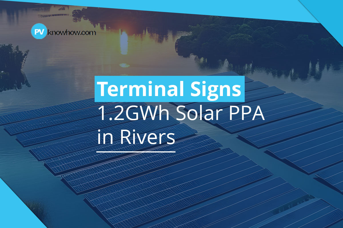 Terminal Signs 1.2GWh Solar PPA in Rivers