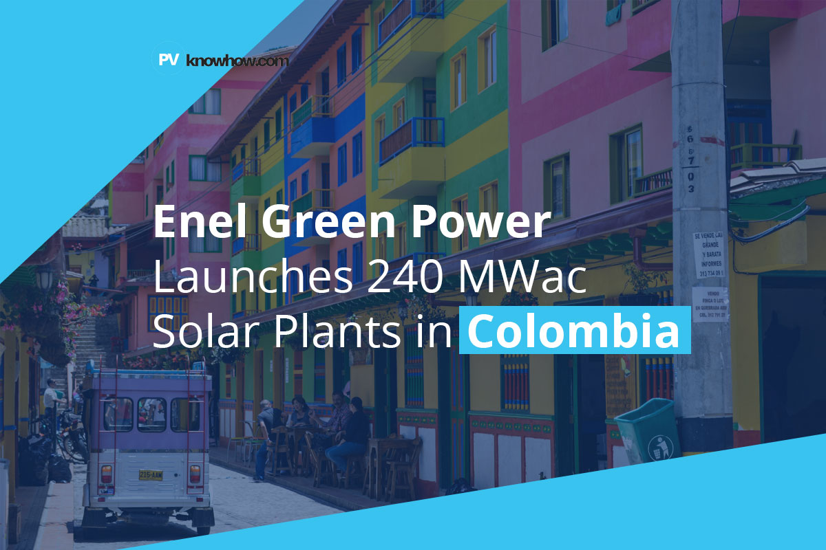 Enel Green Power Launches 240 MW Solar Plants in Colombia