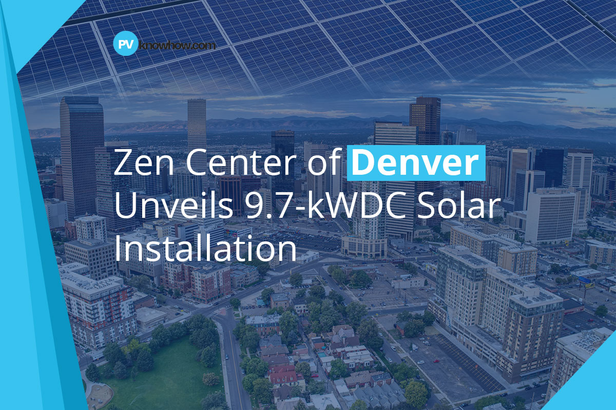 Zen Center of Denver Unveils 9.7-kWDC Solar Installation
