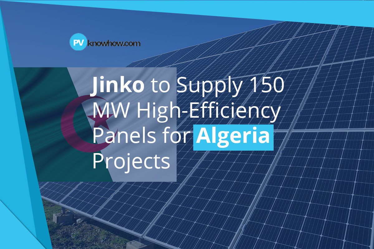 Jinko Solar Supplies 150 MW N-Type Panels for Algeria Project