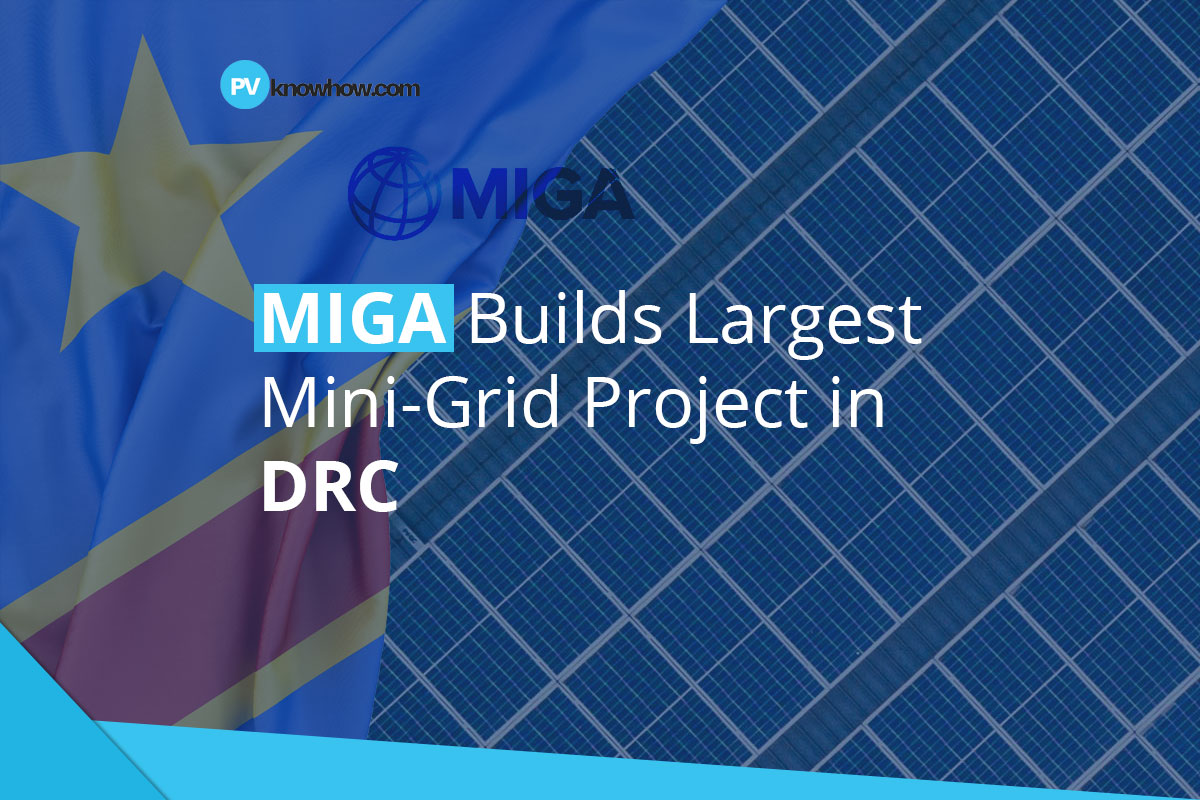 MIGA Builds Largest Mini-Grid Project in DRC