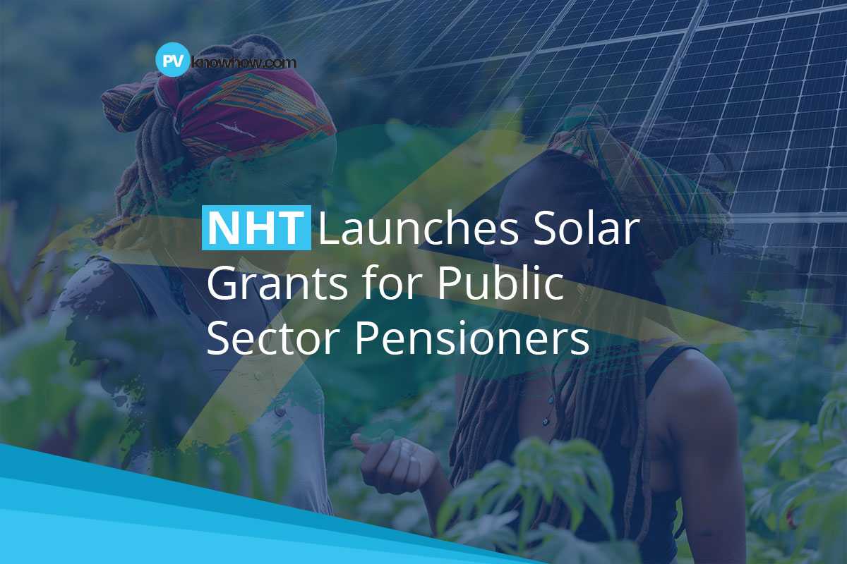 NHT Solar Panel Grant: Gov't Funding for Jamaica's Pensioners