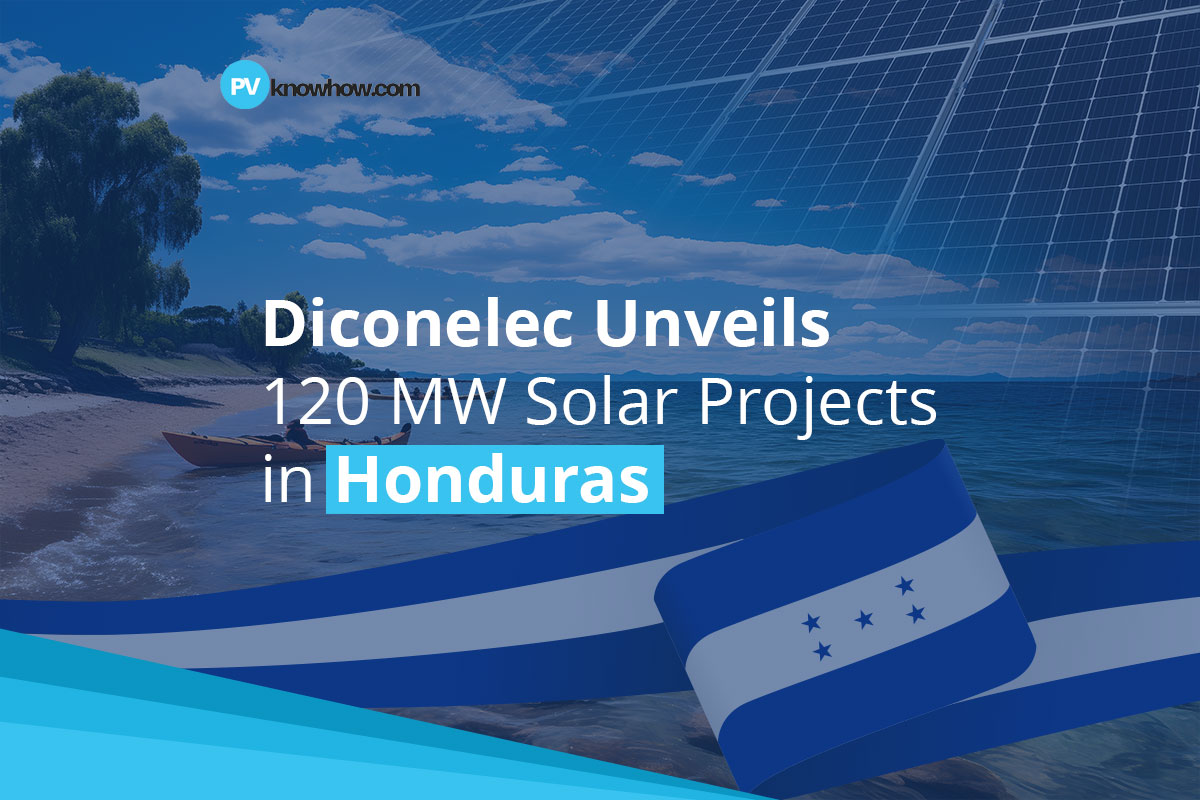 Diconelec Unveils 120 MW Solar & Battery Projects in Honduras