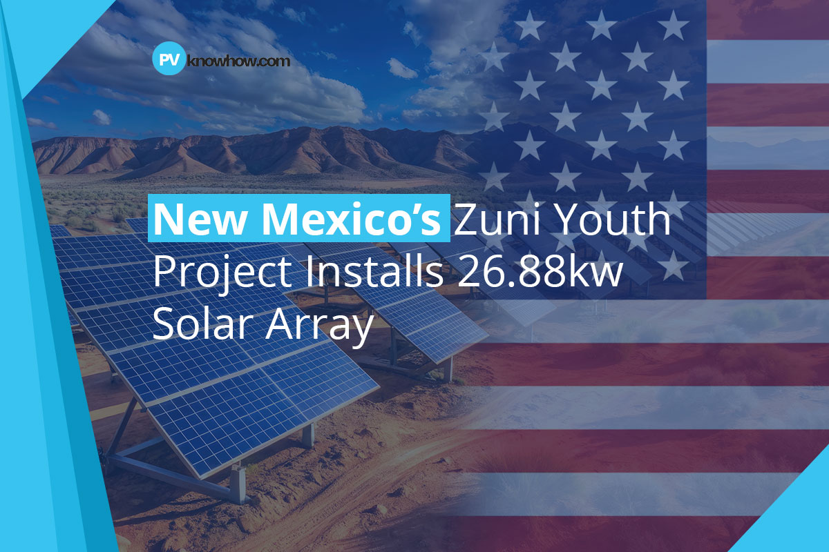 New Mexico’s Zuni Youth Project Installs 26.88kw Solar Array