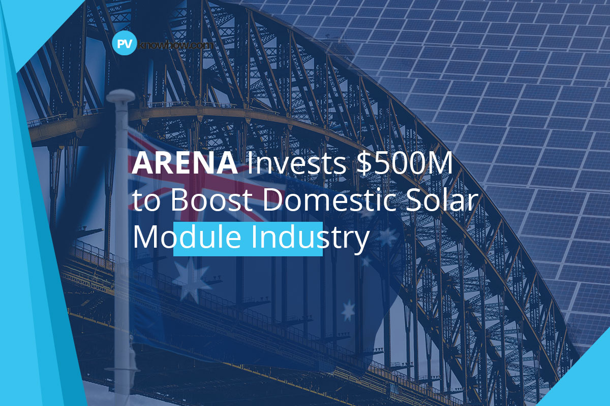 ARENA Invests $500M to Boost Domestic Solar Module Industry