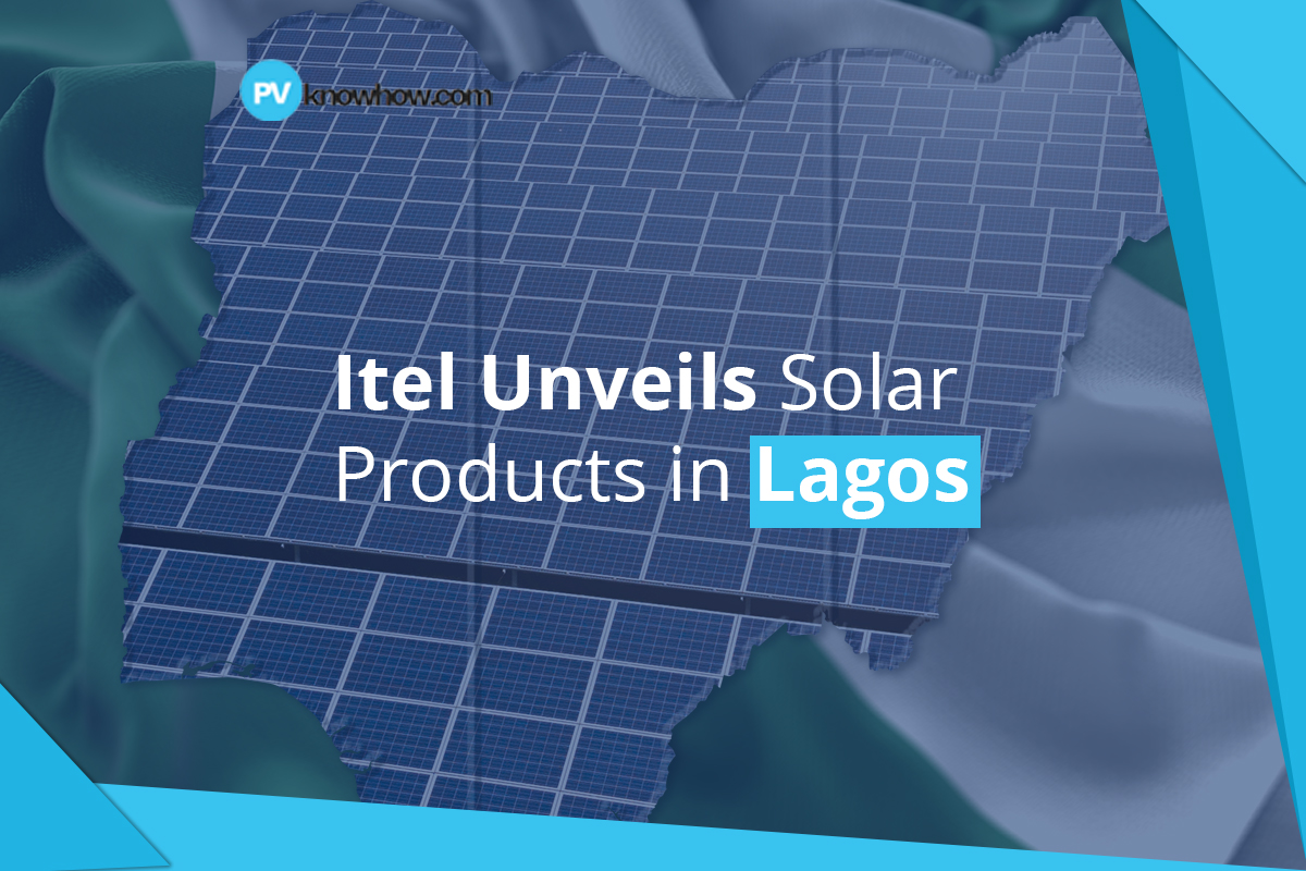 itel Energy Launches Affordable Solar Solutions in Nigeria
