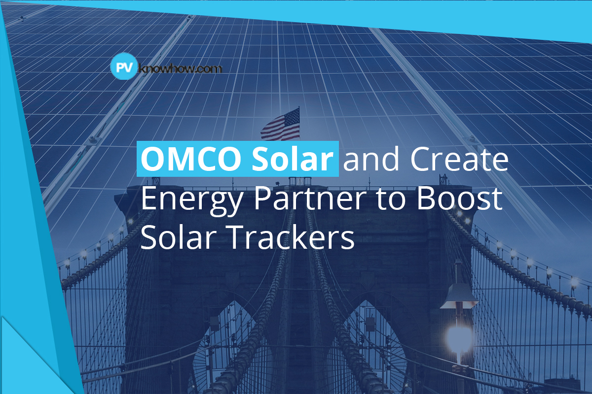 OMCO Solar & Create Energy Partner to Boost US Solar Manufacturing