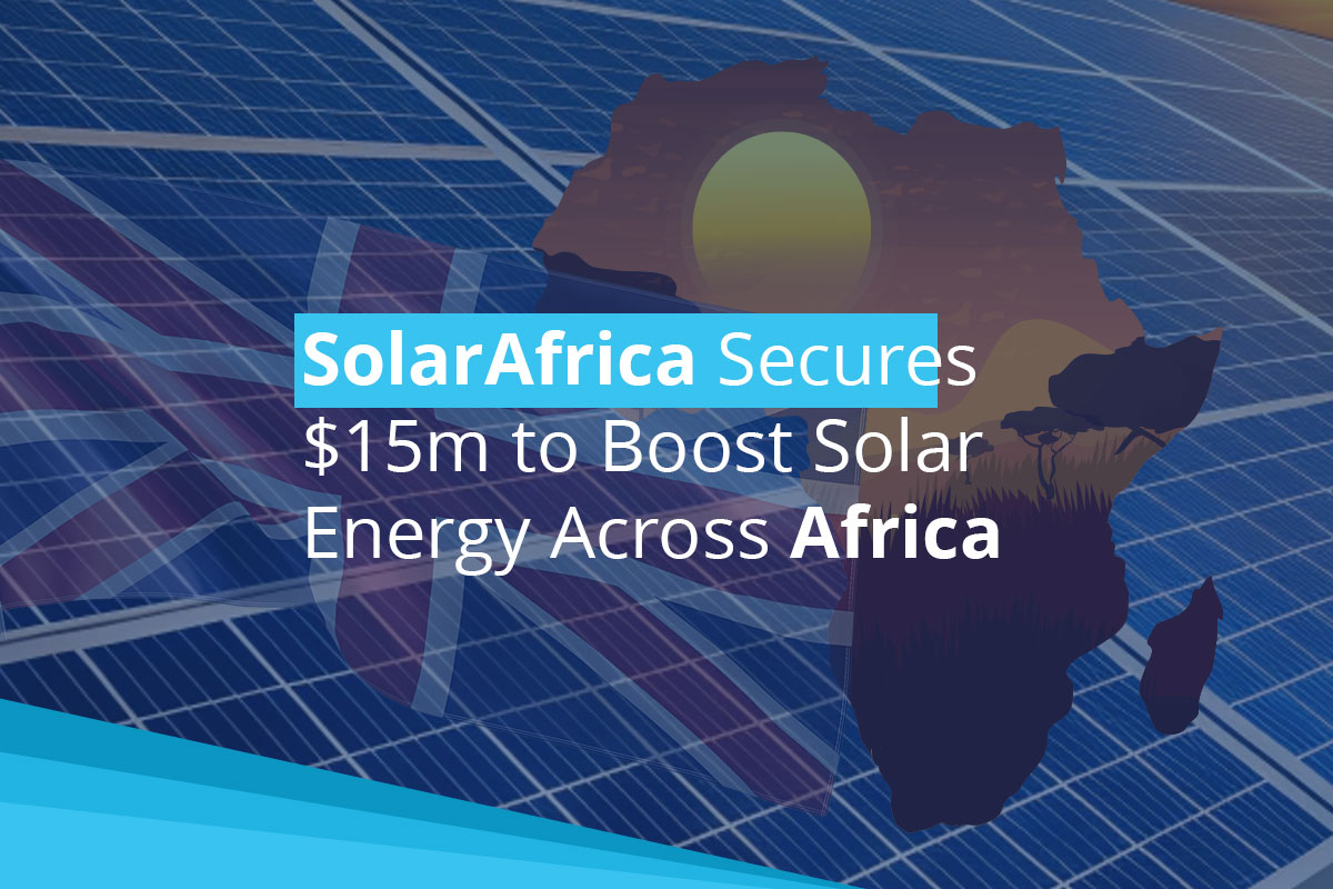 SolarAfrica Secures $15M from Mirova to Boost Energy in Africa