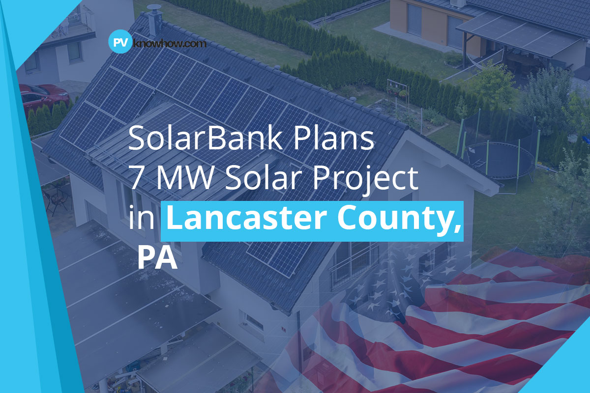 SolarBank Announces 7 MW Community Solar Project in PA