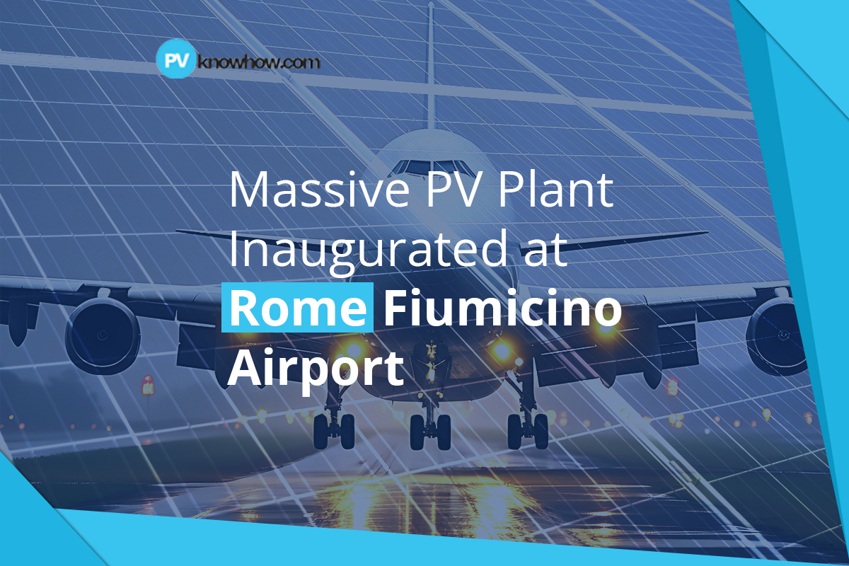 Fiumicino News: Rome Airport Unveils Massive 22 MWp Solar Farm