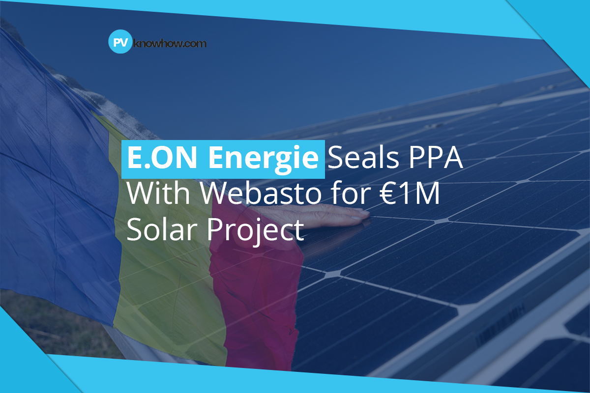 E.ON Energie Seals PPA With Webasto for €1M Solar Project