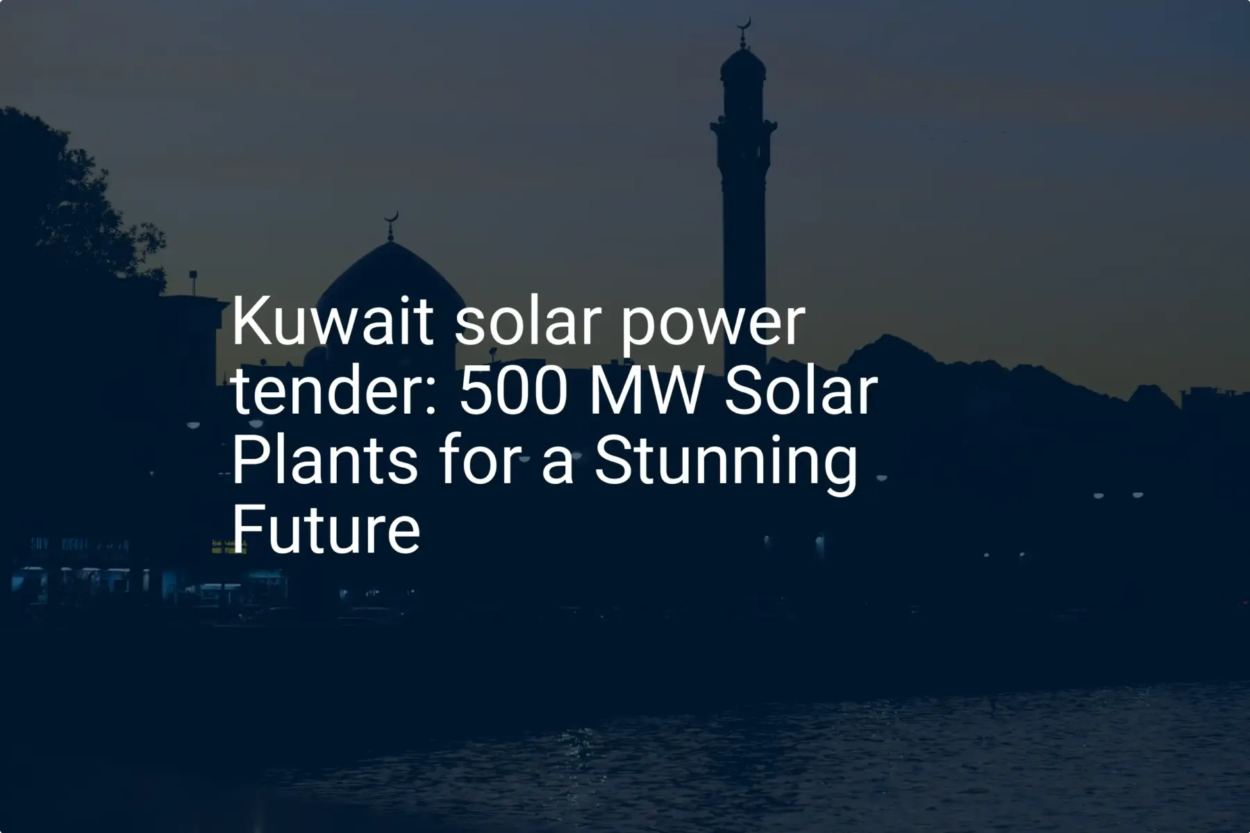 Kuwait Solar Panel Manufacturing Report | Market Analysis and Insights