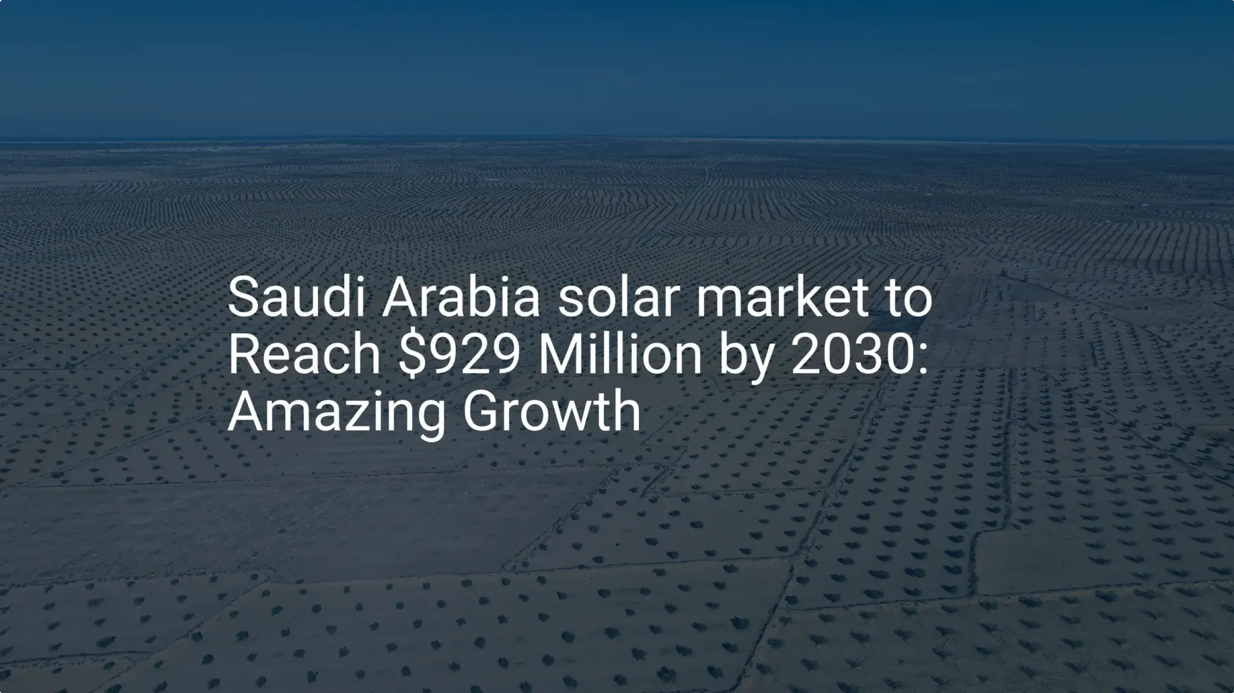 Saudi Arabia Solar Panel Manufacturing | Market Insights Report
