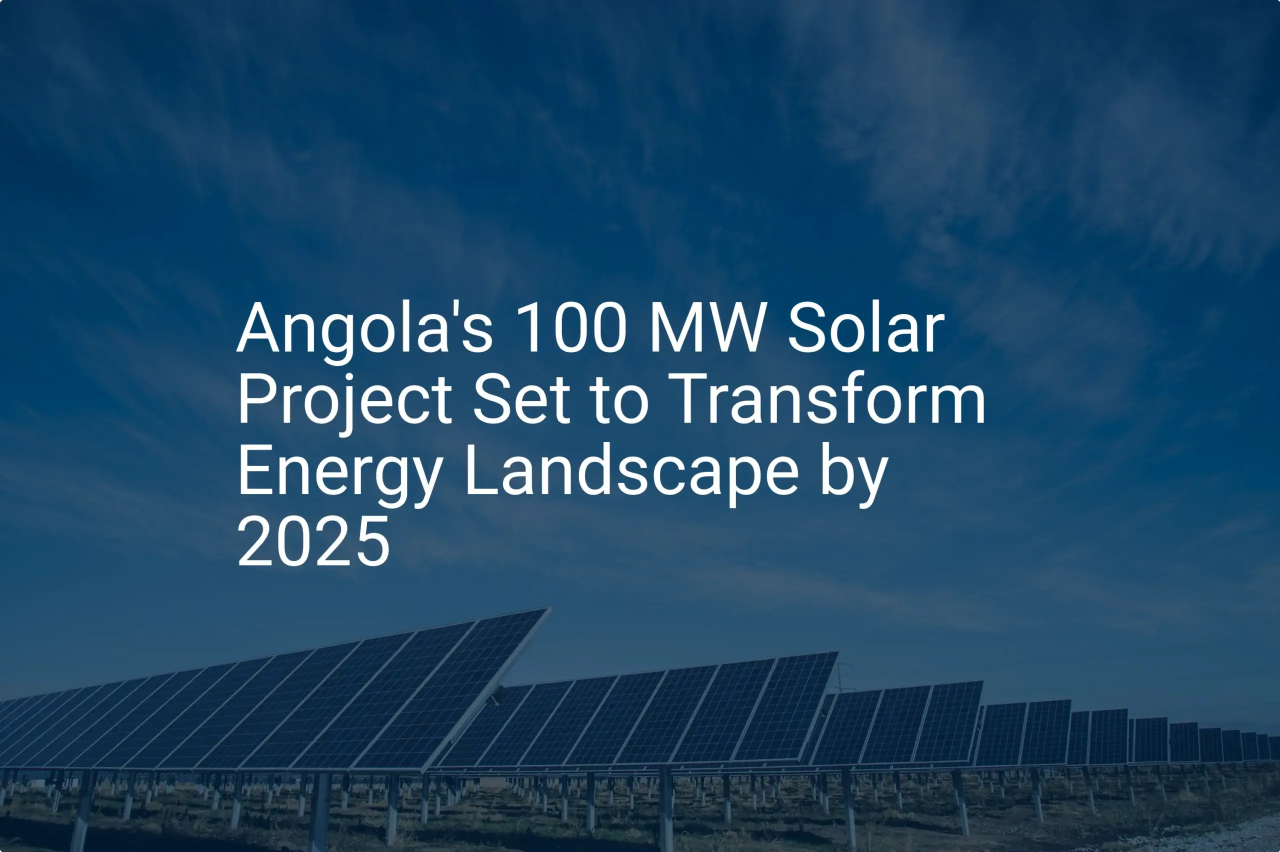 Angola Solar Panel Manufacturing | Market Insights Report