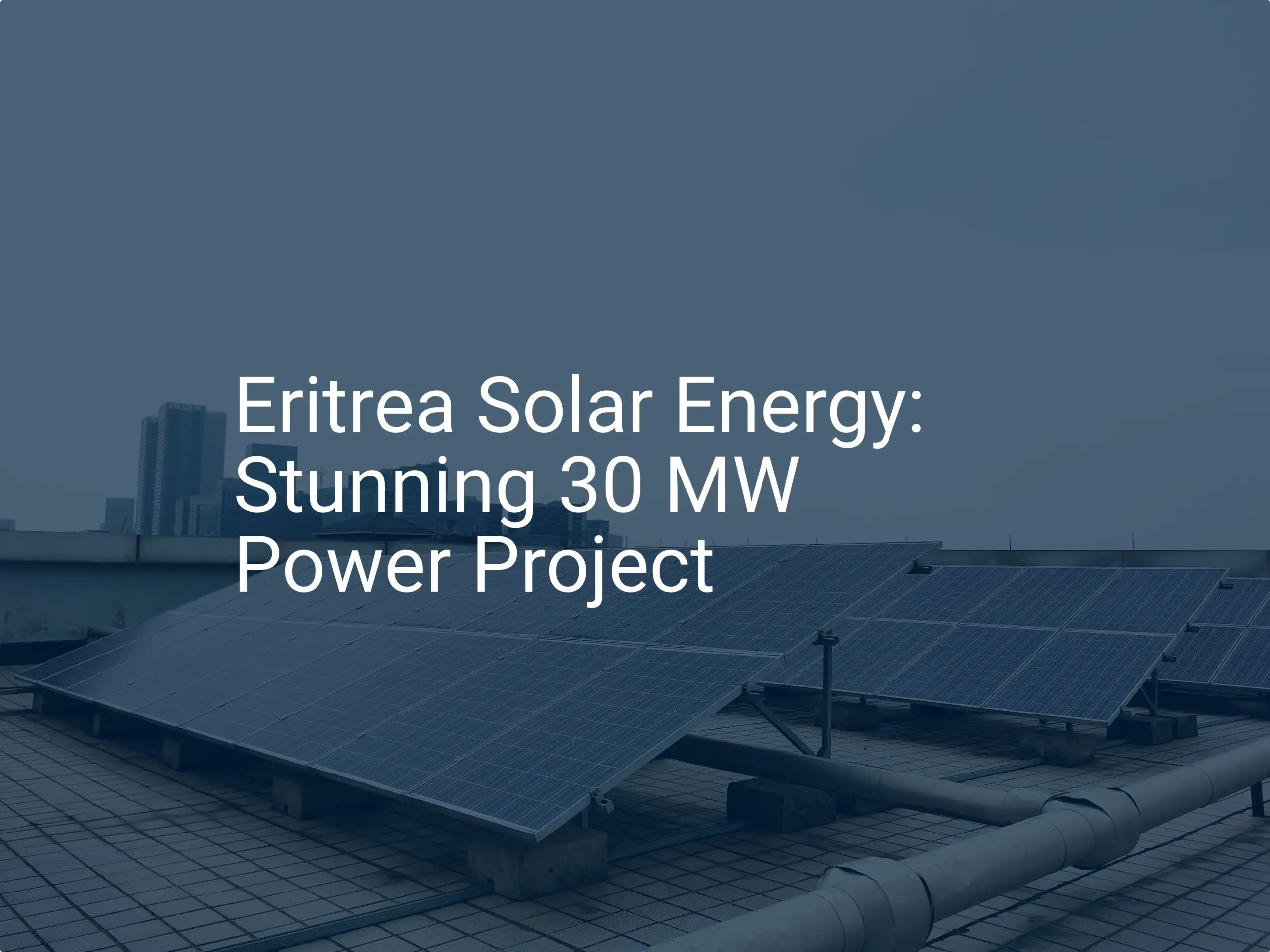 Eritrea Solar News Archives - PVknowhow.com