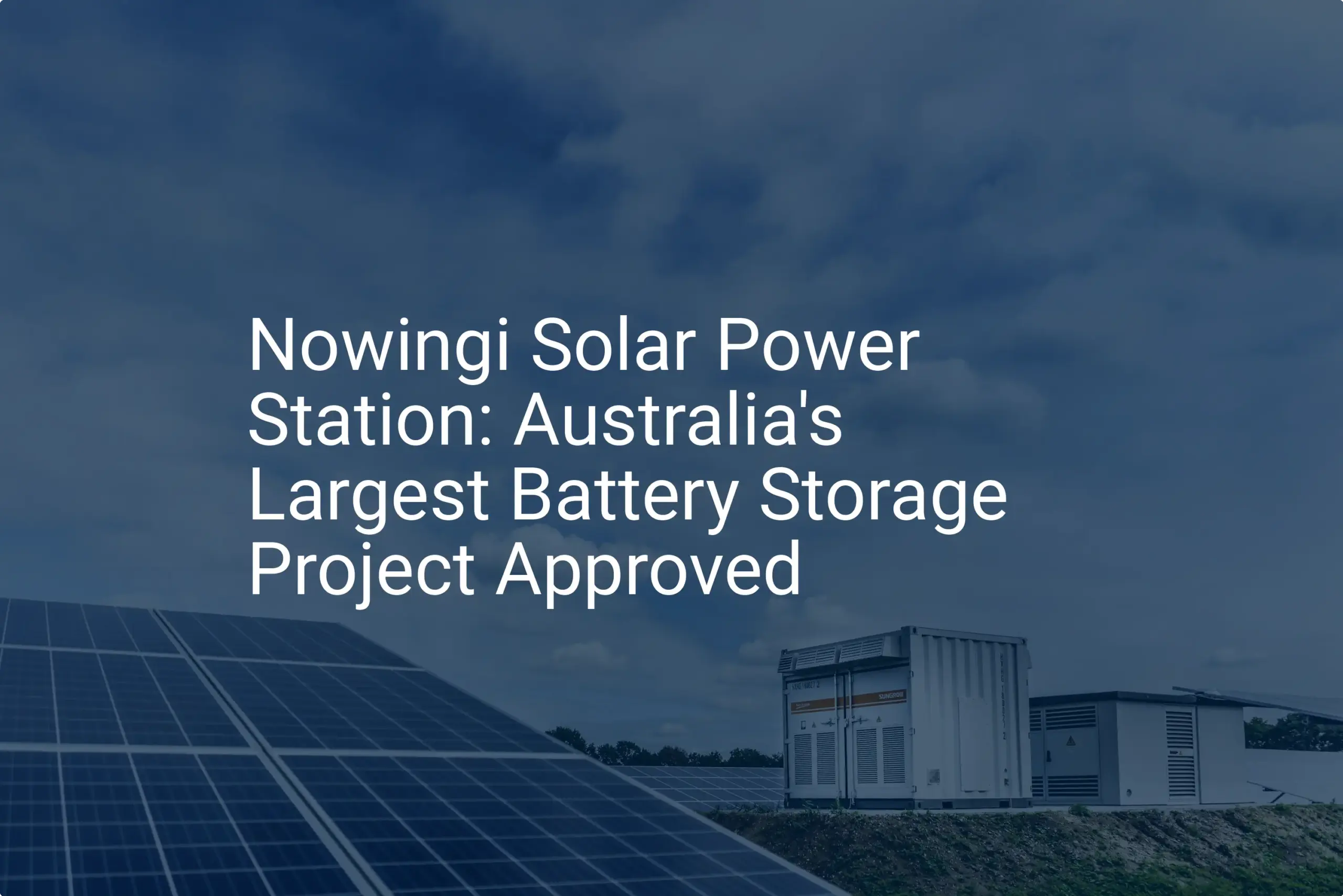 Australia battery storage: Impressive 2024 Project Approved - PVknowhow.com