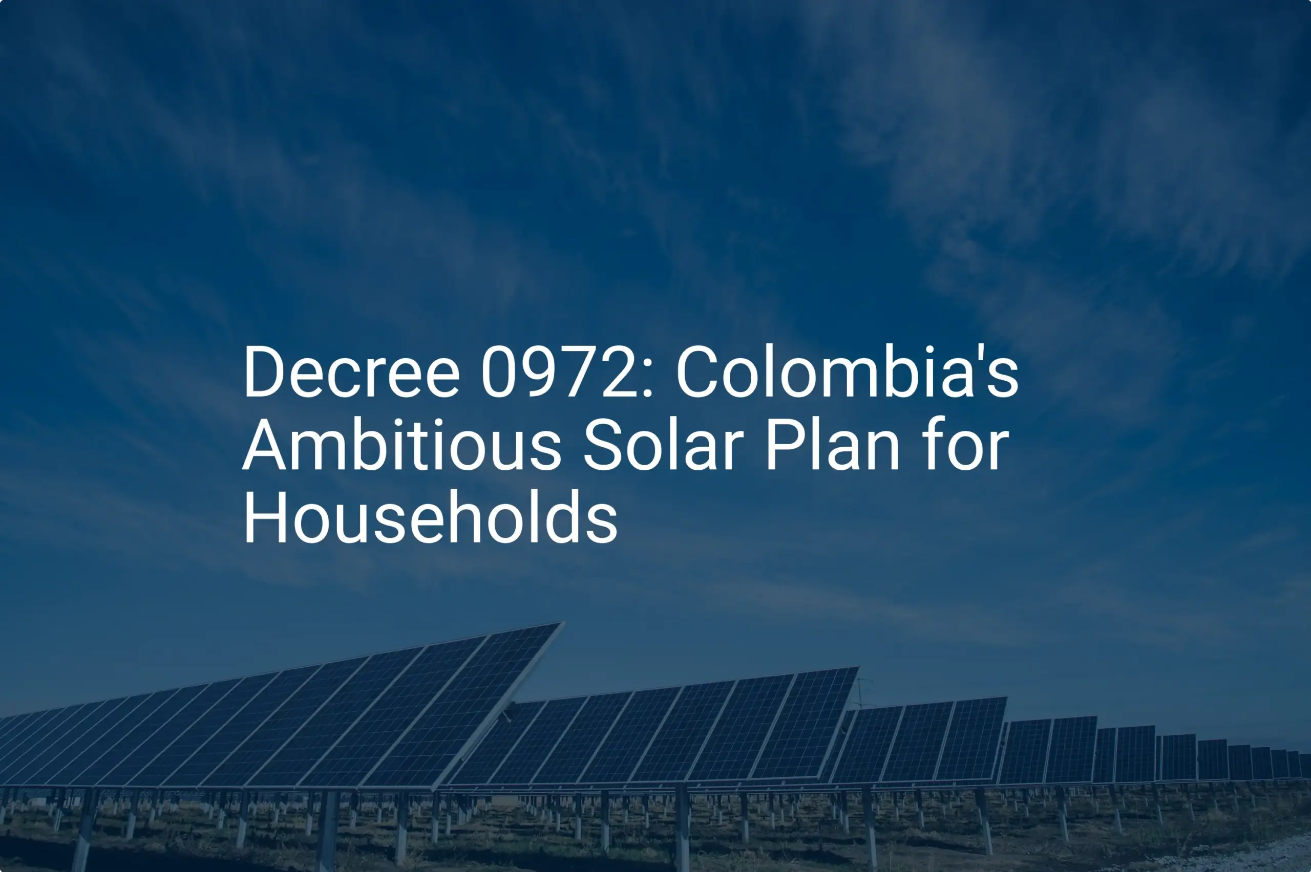 Colombia Solar Panel Manufacturing Report | Market Analysis and Insights