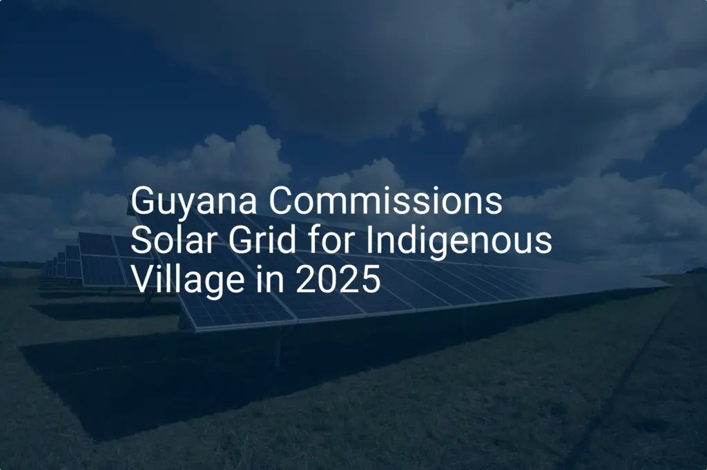 Guyana solar grid: Unique project launches in 2025 - PVknowhow