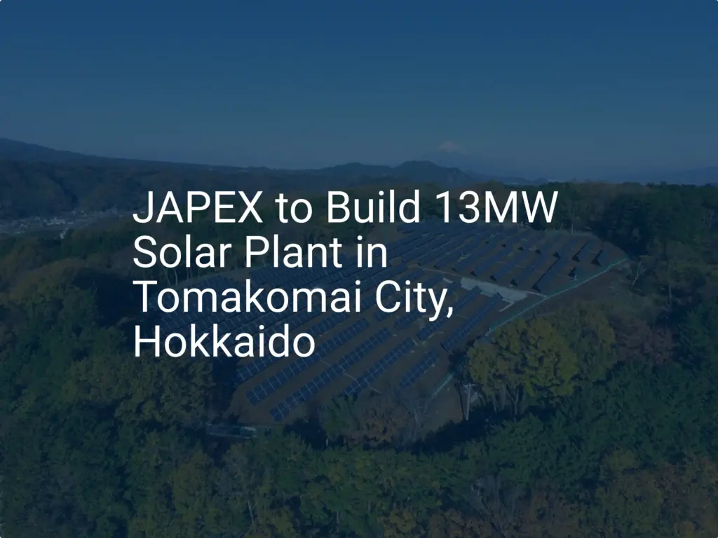JAPEX Boosts Hokkaido Solar with New 13 MW Power Plant