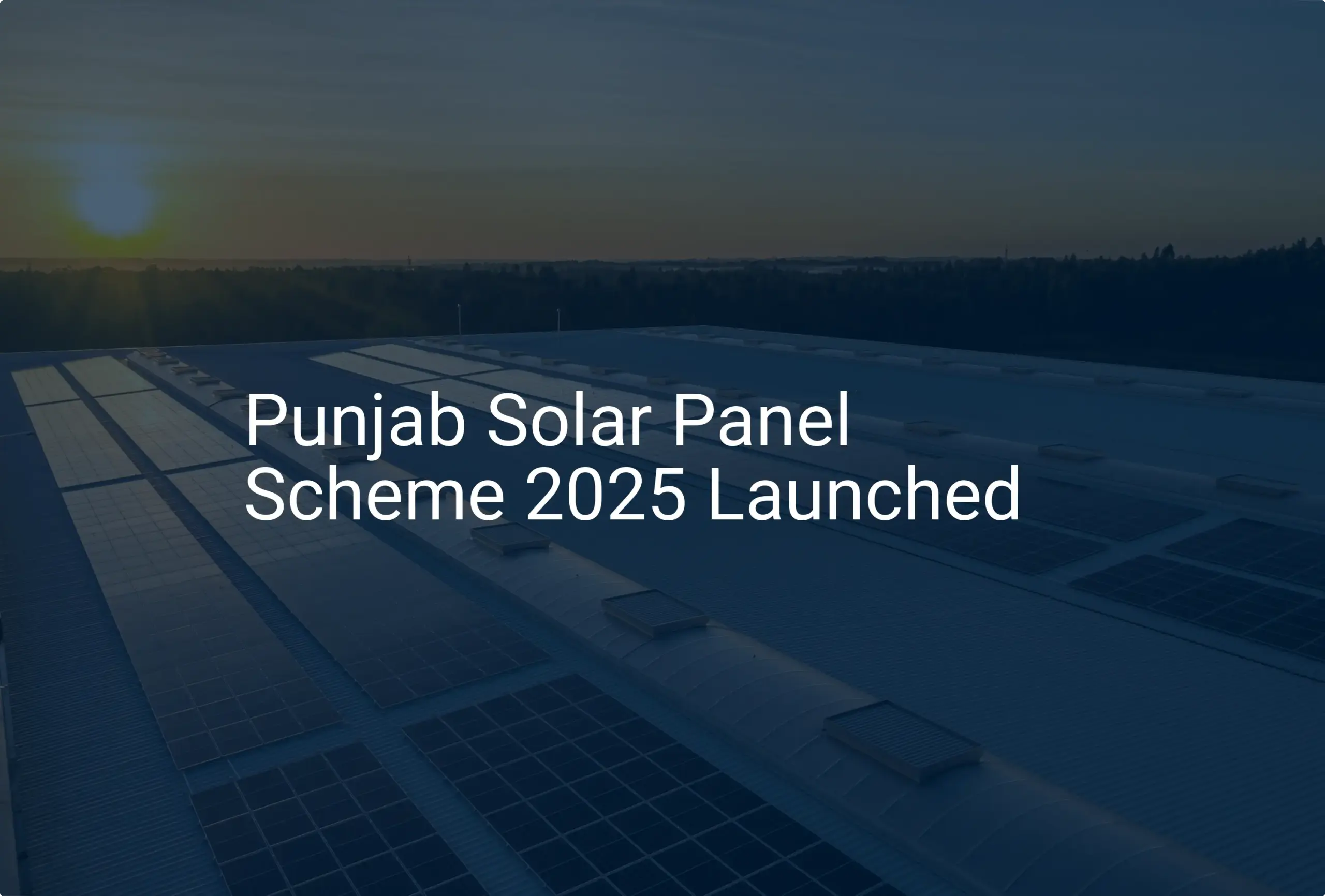 Punjab solar panel scheme 2025: Unique plan launched - PVknowhow.com