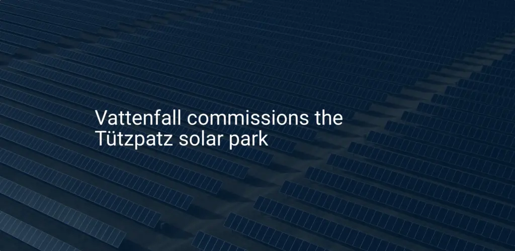 Vattenfall Tützpatz solar park: Impressive 60 MW project - PVknowhow