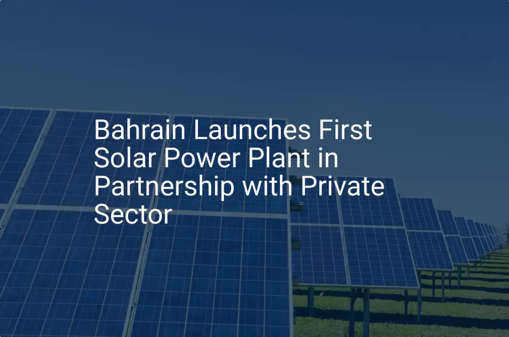 Bahrain solar power plant: Stunning 5 MW Project Launched - PVknowhow