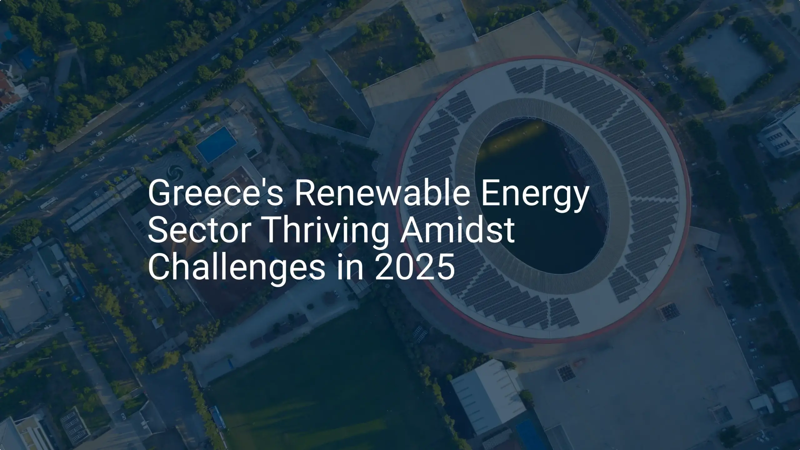 Greece Renewable Energy: Impressive Growth Proven in 2025 - PVknowhow.com