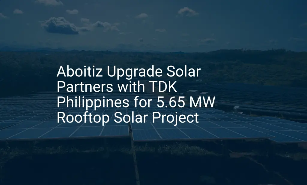 Impressive TDK Philippines Solar Project: 5.65 MW Upgrade - PVknowhow.com