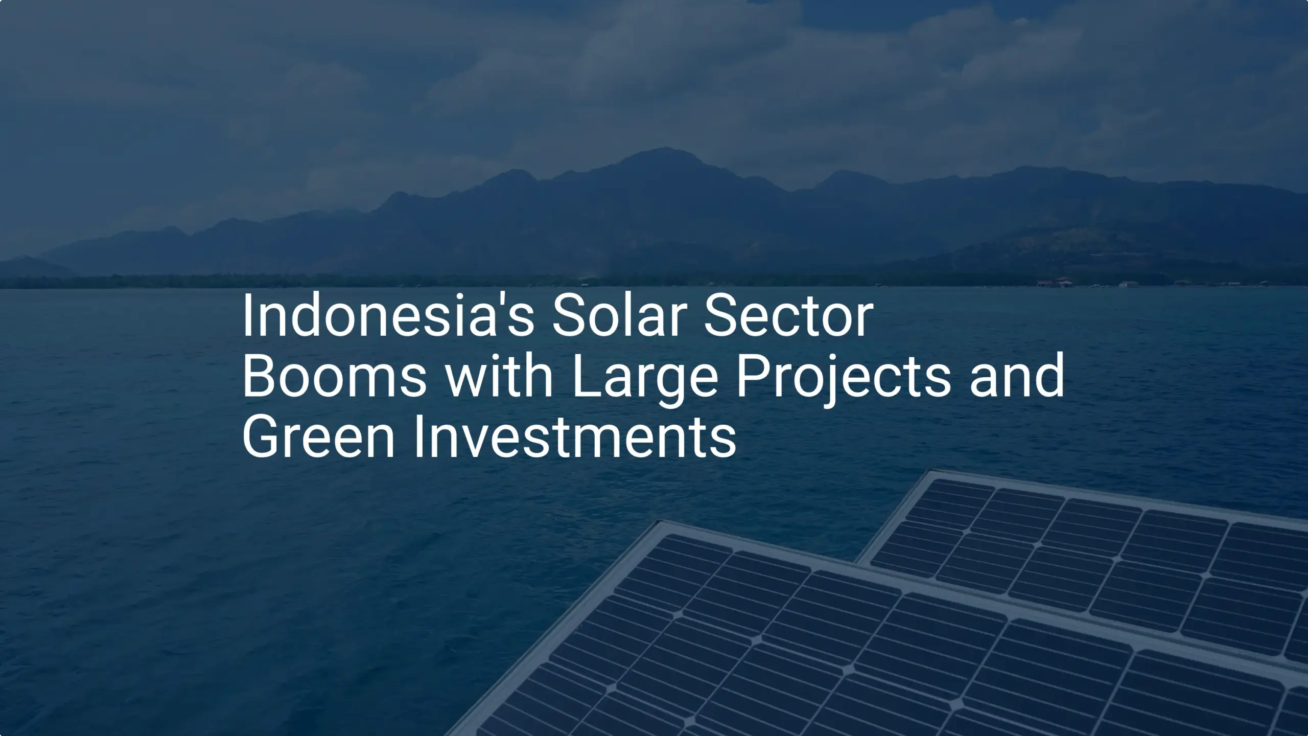 Indonesia solar energy: Impressive 2024 Growth with Unique Projects - PVknowhow.com