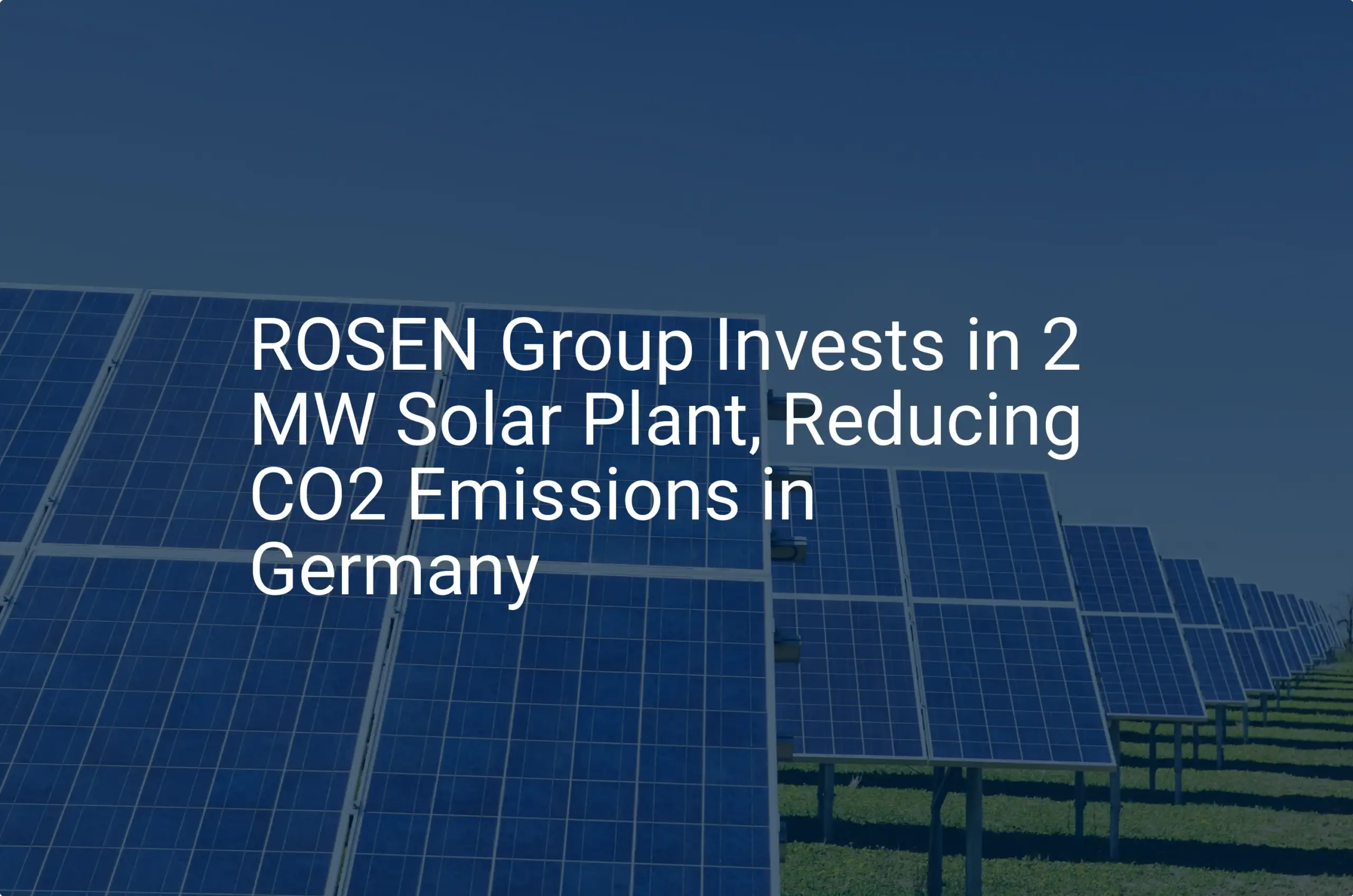 ROSEN Group solar plant: Impressive 2 MW Investment - PVknowhow.com
