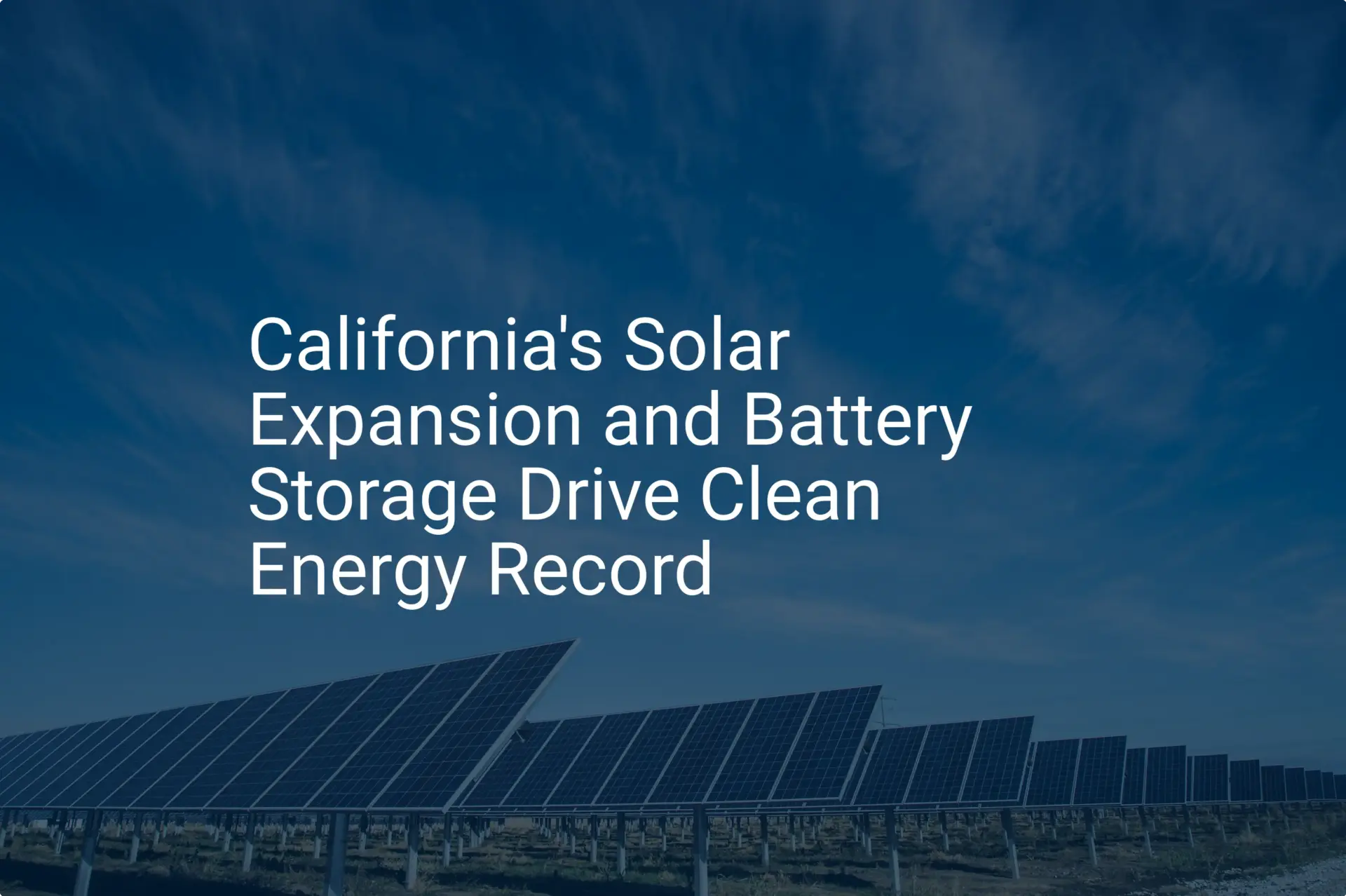 California clean energy: Stunning 2024 Growth Fuels Record - PVknowhow