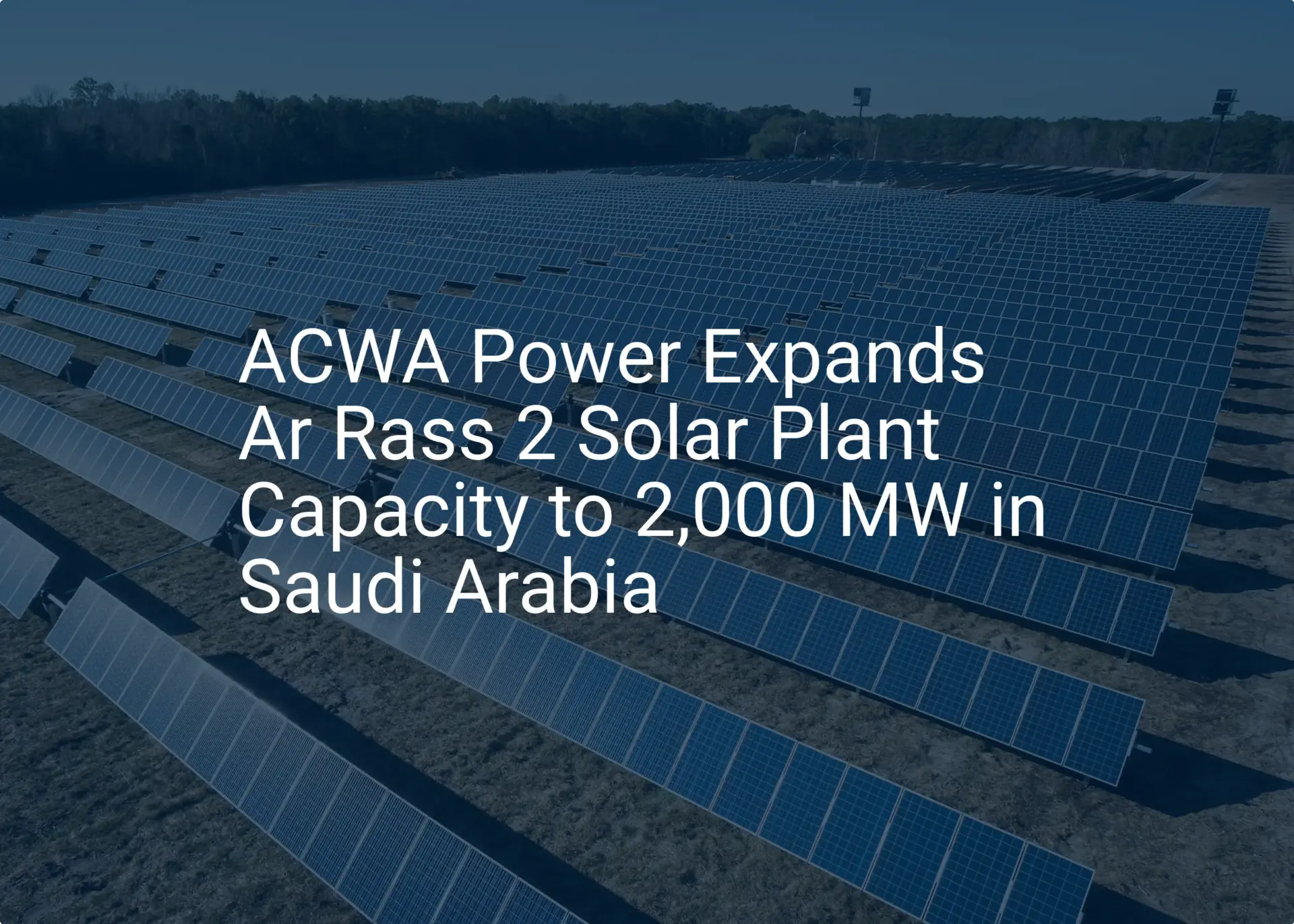 Impressive Ar Rass 2 Solar Plant Expansion to 2,000 MW - PVknowhow