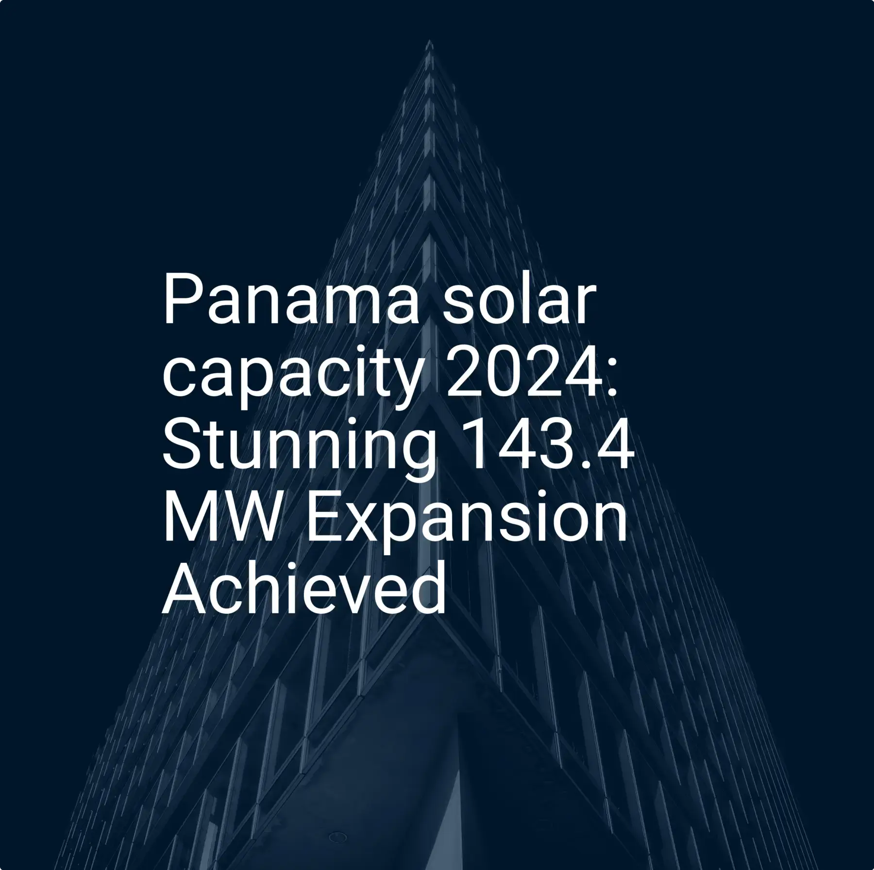 Panama Solar Energy 2024: Capacity Surges with 143.4 MW Growth