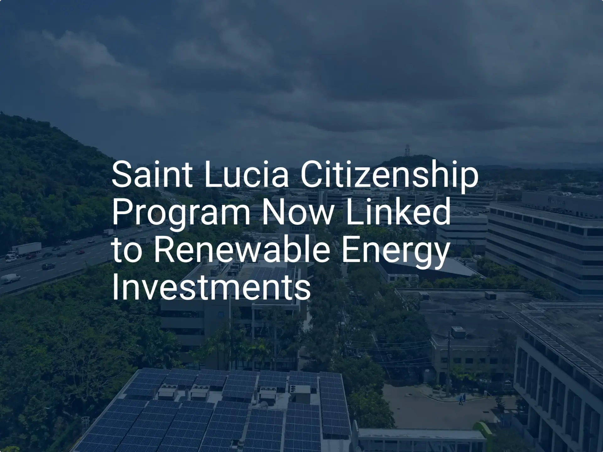 Saint Lucia CBI Renewable Energy: Unique 2024 Investment - PVknowhow.com