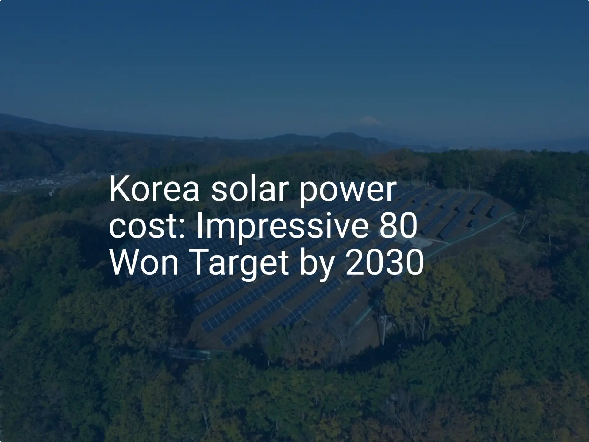 Korea solar power cost: Impressive 80 Won Target by 2030 - PVknowhow